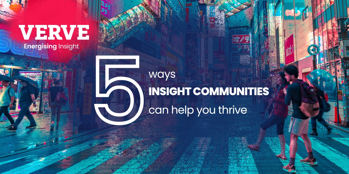 5 Ways Insight Communities Help You Thrive
